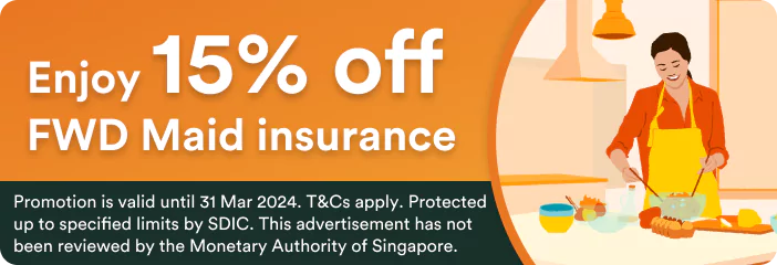 Buy Maid Insurance Online | FWD Singapore